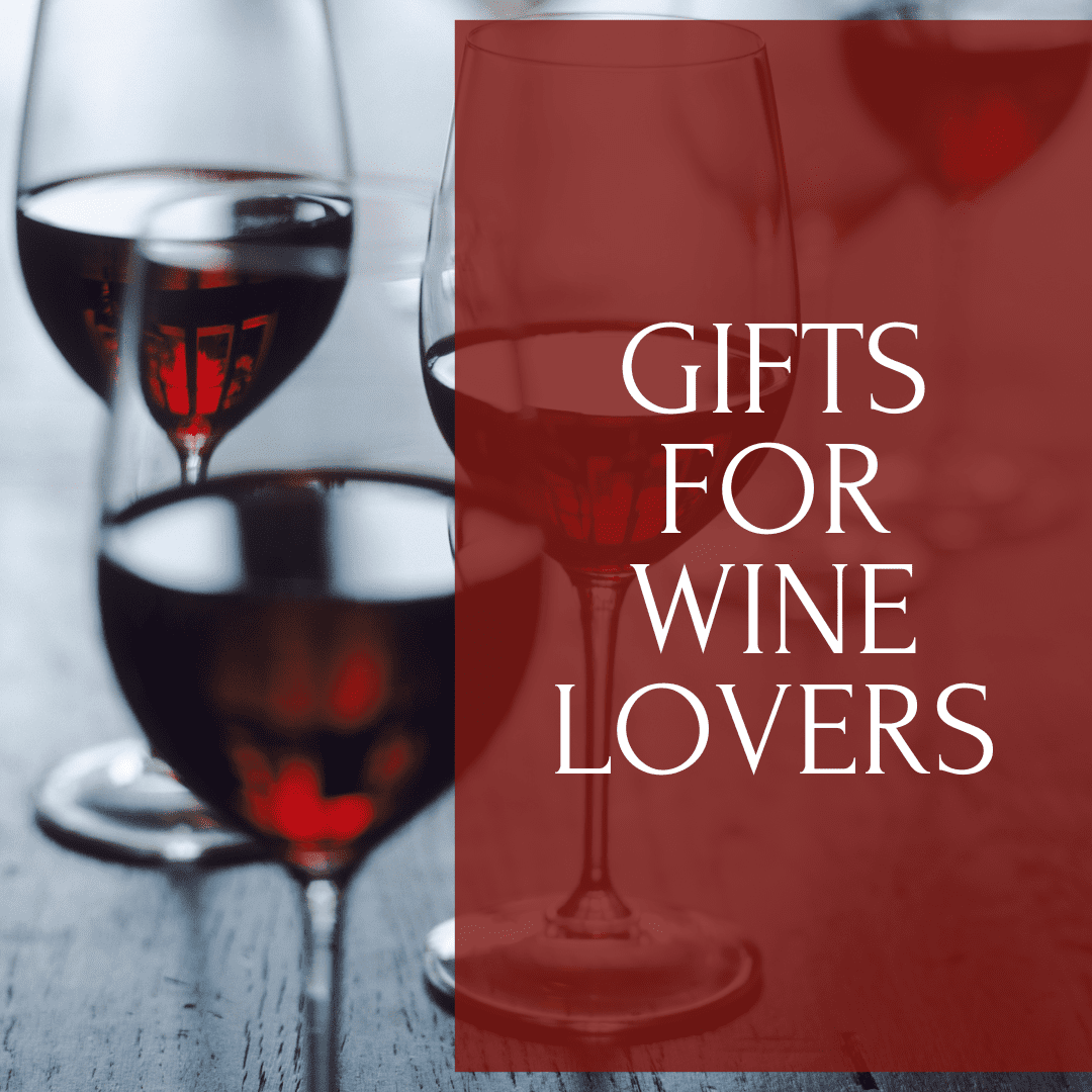 5 Gifts For Wine Lovers They'll Love - My Thoughts, Ideas, and Ramblings
